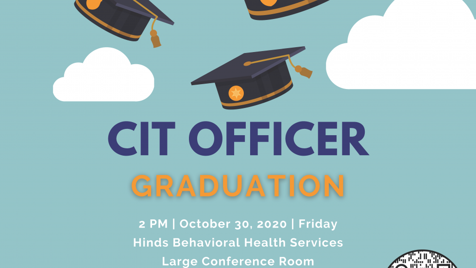CIT Graduation - Hinds Behavioral Health Services - Region 9